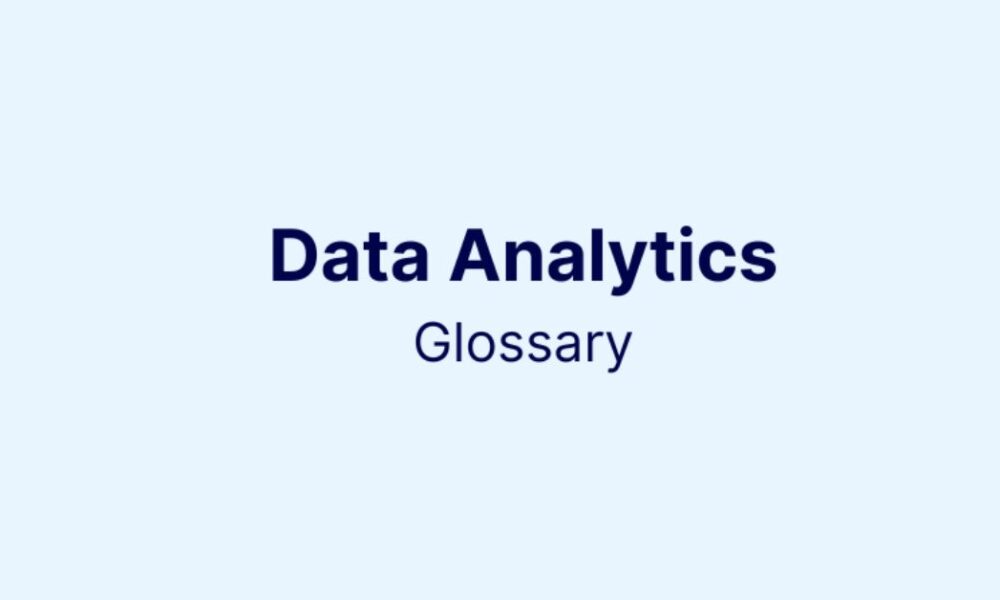 Data Analytics Architecture: A Comprehensive Glossary